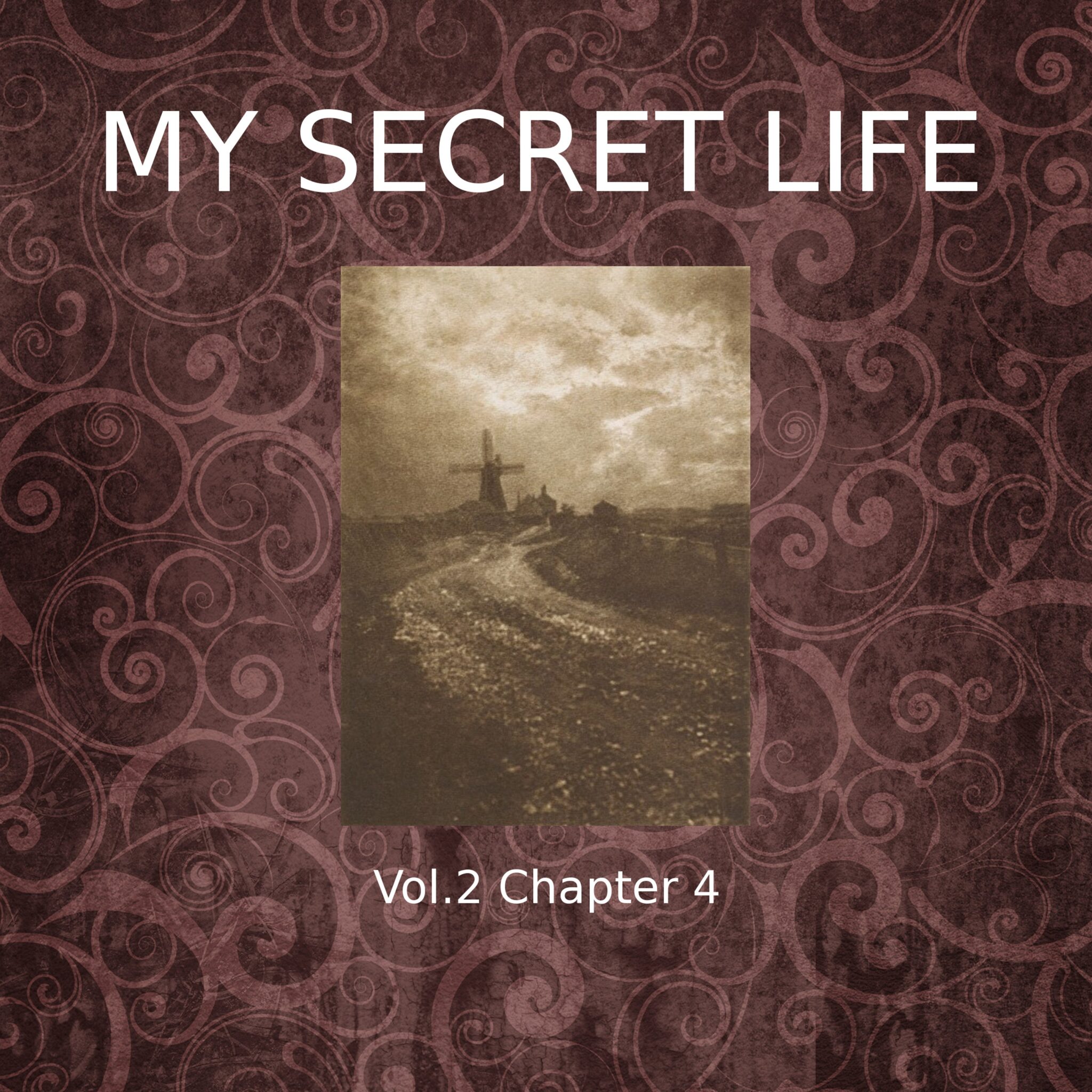 Volume Two – My Secret Life